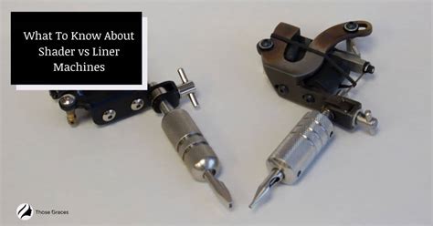 Shader Vs Liner Machines 6 Factors That Differentiate Them