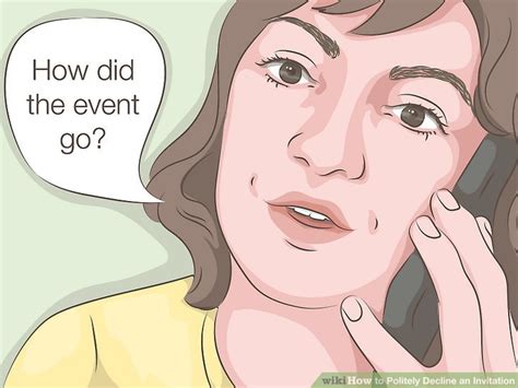 How To Politely Decline An Invitation Steps With Pictures