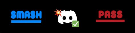 Add Smash Or Pass Discord Bot The 1 Discord Bot And Discord App List