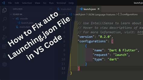 How To Fix Run Dart File To Auto Open Lounch Json In Vs Code Code Camp Bd Youtube