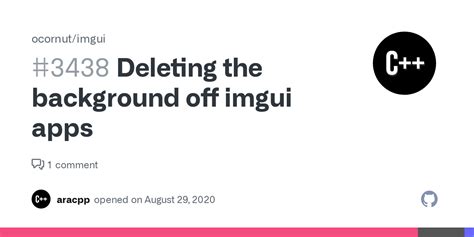 Deleting The Background Off Imgui Apps · Issue 3438 · Ocornut Imgui · Github