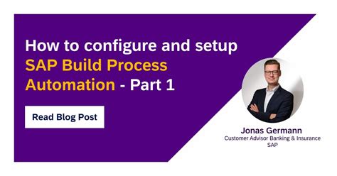 Pierre Col On Linkedin How To Configure And Setup Sap Build Process Automation Part 12