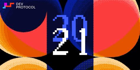 2021 a year in review for dev protocol by stuart k dev protocol — accelerating web3 with