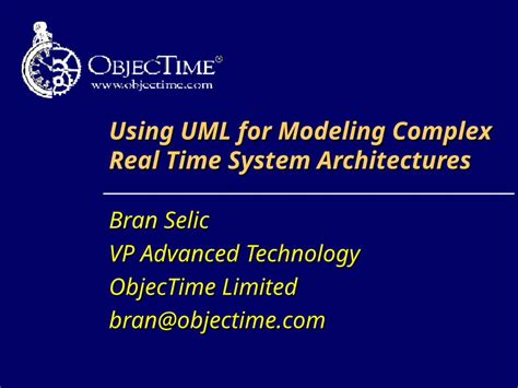 Ppt Using Uml For Modeling Complex Real Time System Architectures