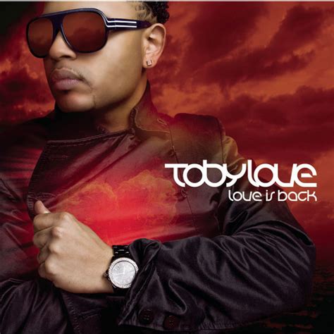 Love Is Back Toby Love Qobuz