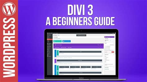A Beginners Guide To Divi 3 For Wordpress