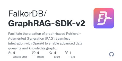 Github Falkordbgraphrag Sdk V2 Facilitate The Creation Of Graph Based Retrieval Augmented