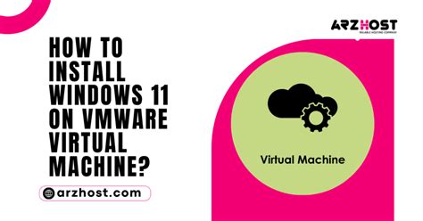 How To Install Windows 11 On Vmware Virtual Machine