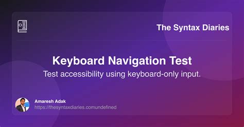 Keyboard Navigation Tester Web Accessibility Tools