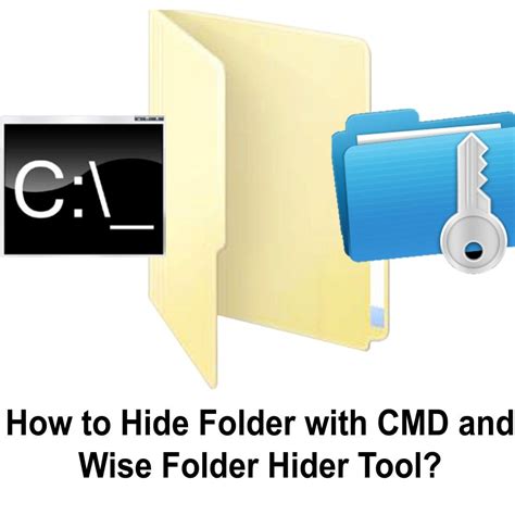 How To Hide Folder With CMD And By Wise Folder Hider Tool Hide