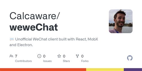 Github Calcawarewewechat 💬 Unofficial Wechat Client Built With