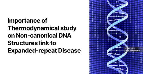 Importance Of Thermodynamical Study On Non Canonical Dna Structures