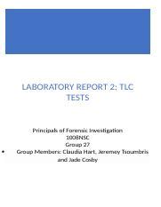 TLC Report Lab 2 Docx LABORATORY REPORT 2 TLC TESTS Principals Of Forensic Investigation