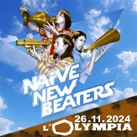 Ticket Naive New Beaters Olympia Paris Ticket Wartiste