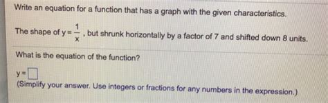 Solved Write An Equation For A Function That Has A Graph