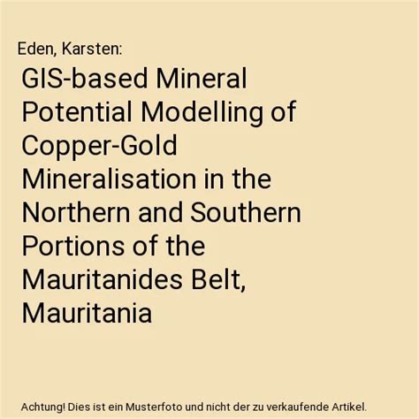 Gis Based Mineral Potential Modelling Of Copper Gold Mineralisation In