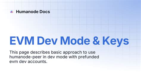 EVM Dev Mode Keys Humanode Docs