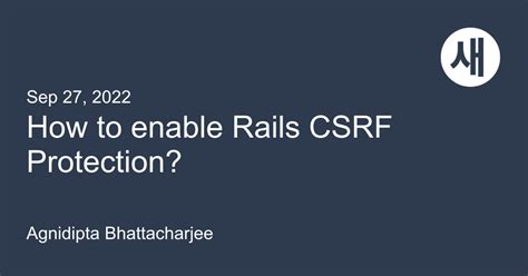 How To Enable Rails Csrf Protection Saeloun Blog