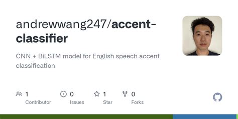 Github Andrewwang247 Accent Classifier Cnn Bilstm Model For English Speech Accent