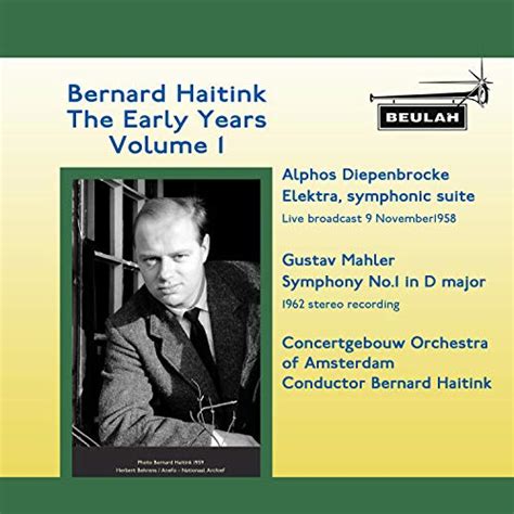 Amazon Musicでベルナルト・ハイティンクのbernard Haitink The Early Years Vol 1を再生する