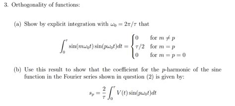 Solved 3 Orthogonality Of Functions A Show By Explicit