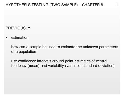 Hypothesis 8 Statistics HYPOTHESIS TESTING TWO SAMPLE CHAPTER 8 PREVIOUSLY
