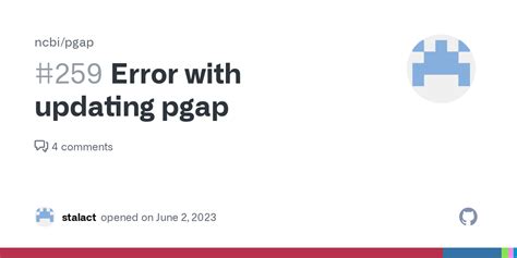 Error With Updating Pgap · Issue 259 · Ncbipgap · Github