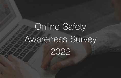 Brucert Online Safety Awareness Survey 2022 Cyber Security Brunei