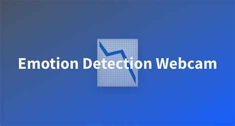 Emotion Detection Webcam A Hugging Face Space By Jaidippatra