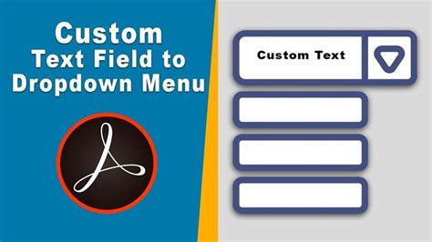 How To Add Custom Text Field To Dropdown Menu In Pdf Using Adobe