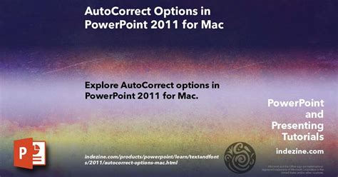 Autocorrect Options In Powerpoint 2011 For Mac
