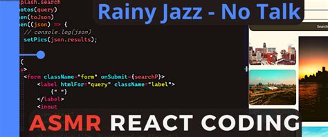 asmr coding react app no talk jazz and rain dev community