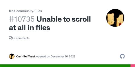 Unable To Scroll At All In Files · Issue 10735 · Files Communityfiles