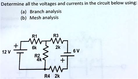 solved find current and voltages using branch and mesh analysis