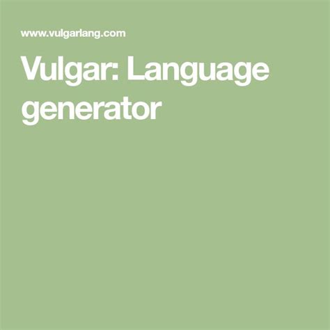 Vulgar Language Generator Language Generator Language Writing Resources