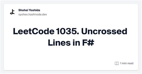 Shohei Yoshida On Linkedin Leetcode 1035 Uncrossed Lines In F
