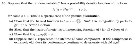 Solved 10 Suppose That The Random Variable T Has A