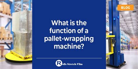 Step By Step How To Troubleshoot Your Stretch Wrap Machine Effectively