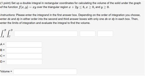 Solved Set Up A Double Integral In Rectangular Coordinates