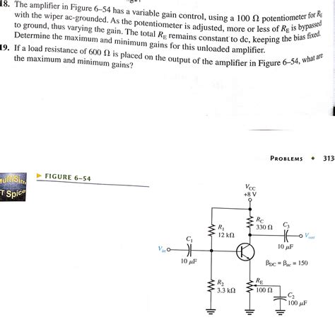 solved 18 the amplifier in figure 6 54 has a variable gain
