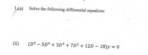 Solved A Solve The Following Differential Equations [