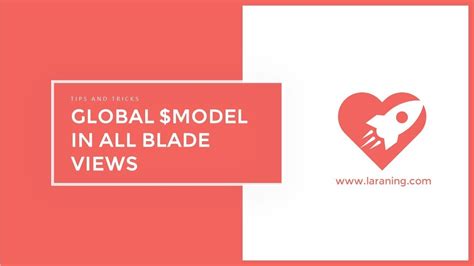 Laravel Tips Creating A Global Model Variable For All Blade Views