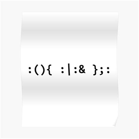 Bash Fork Bomb Text For Unixlinux Hackers Poster For Sale By