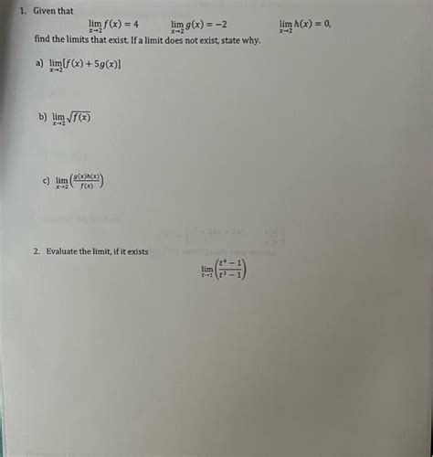Solved 1 Given That Limx→2fx4limx→2gx−2limx→2hx0