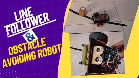 Line Follower And Obstacle Avoiding Robot With Arduino Youtube