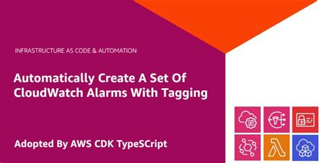 Cdk Cloudwatch Auto Alarms R Devto