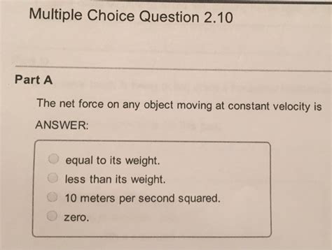 solved the net force on any object moving at constant
