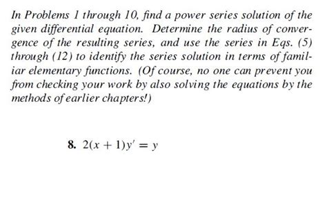 Solved In Problems 1 Through 10 Find A Power Series Chegg Com