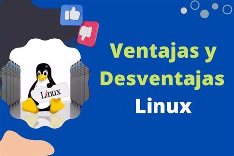 Ventajas Y Desventajas De Linux
