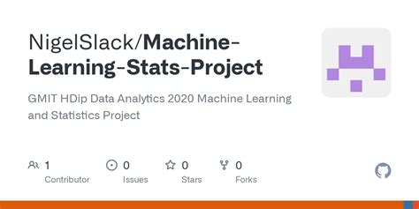 Machine Learning Stats Project Machine Learning And Stats Project Ipynb At Main NigelSlack
